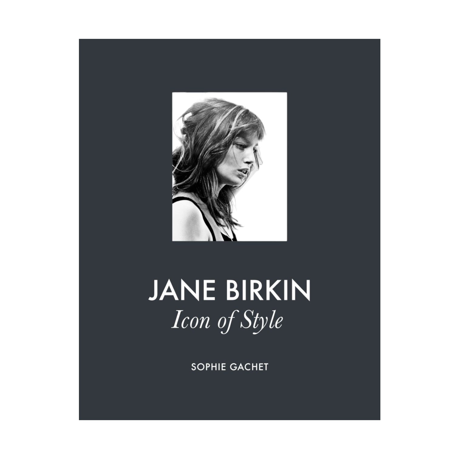 Abrams Jane Birkin: Icon of Style